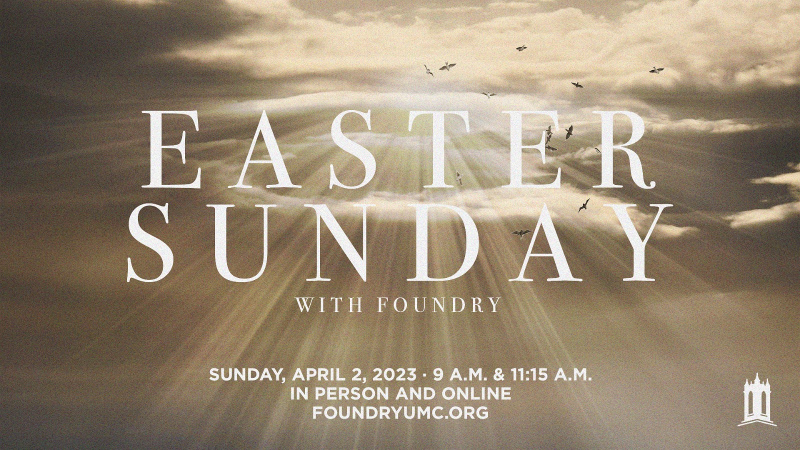 Easter At Foundry Foundry United Methodist Church